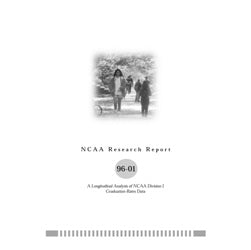 NCAA Research Report 96-01 - A Longitudinal Analysis of NCAA Division ...