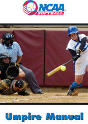 2006 NCAA Softball Umpire Manual – NCAA Publications