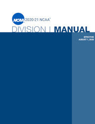 2020-2021 NCAA Division I Manual – NCAA Publications